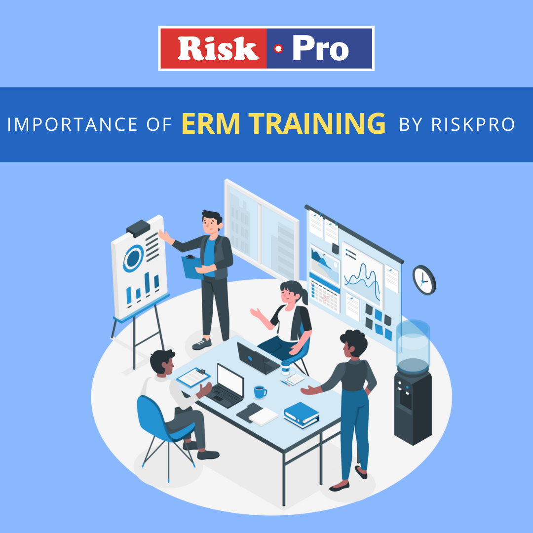The Importance Of Erm Training By Riskpro Riskpro India Connect With Risk Professionals